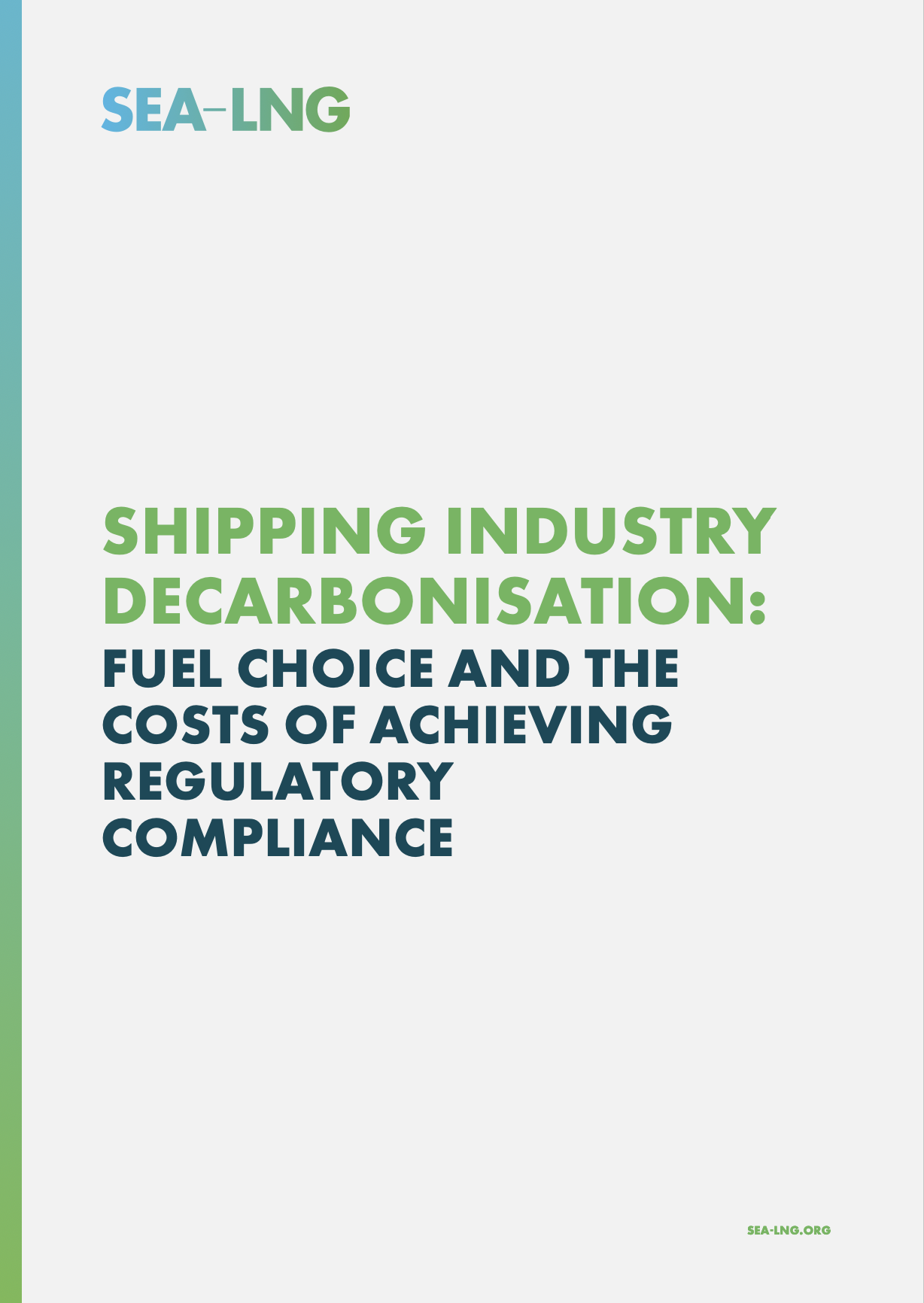 Study finds LNG dual-fuel vessels lowest cost compliance solution to ... Study finds LNG dual-fuel vessels lowest cost compliance solution to ...